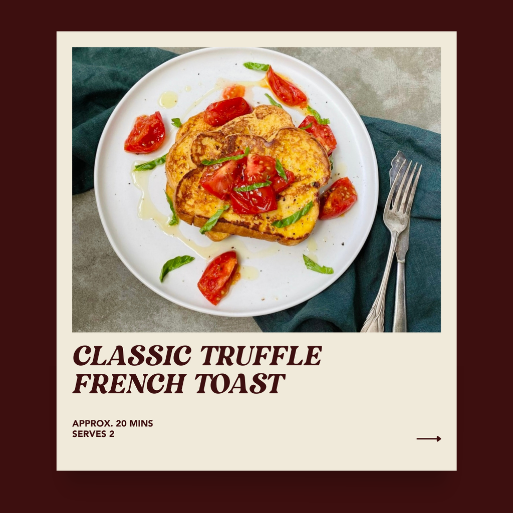 Classic Truffle French Toast – Kiwi Artisan