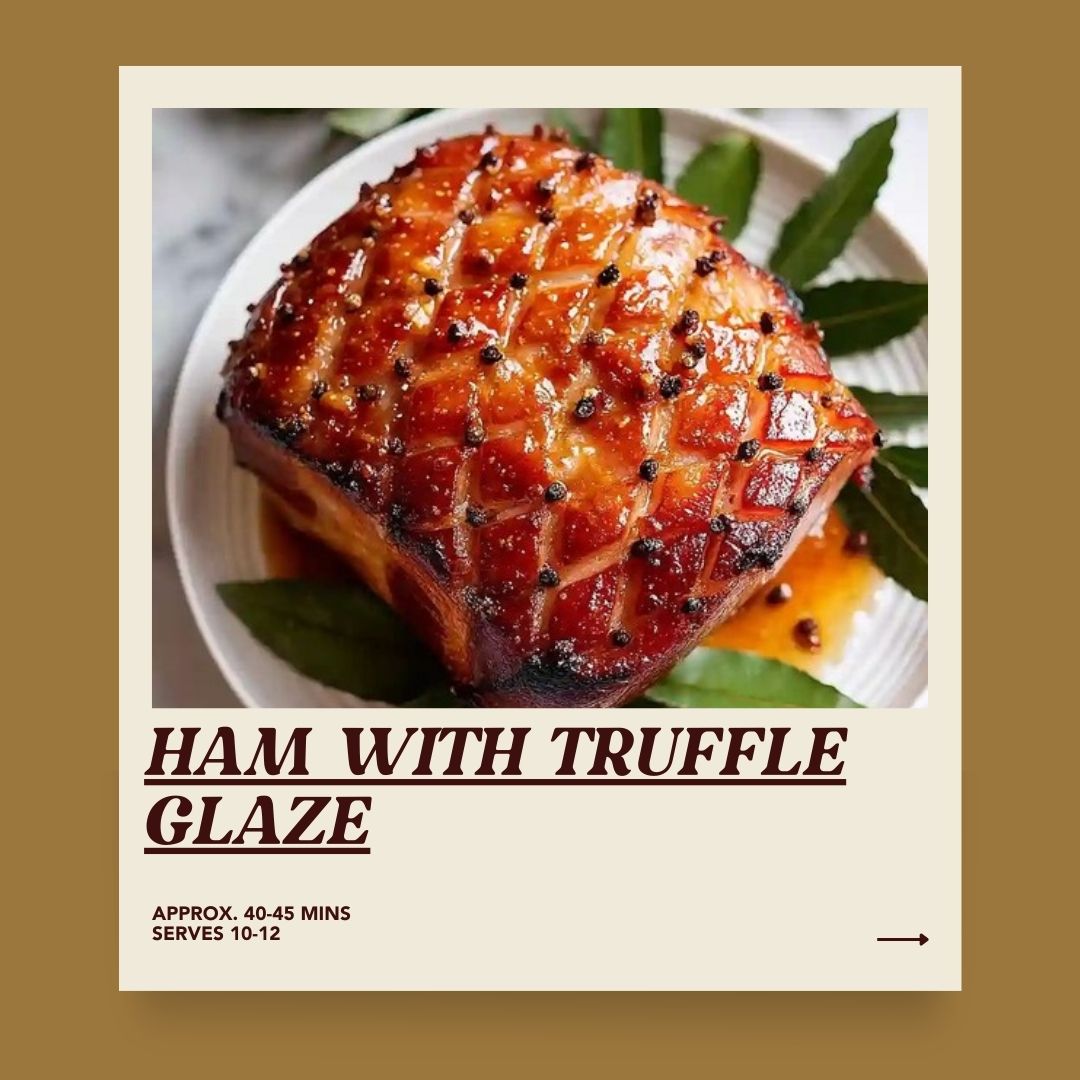Ham with Truffle Glaze – Kiwi Artisan