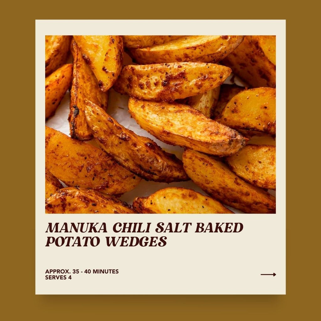 Manuka Chili Salt Baked Potato Wedges – Kiwi Artisan